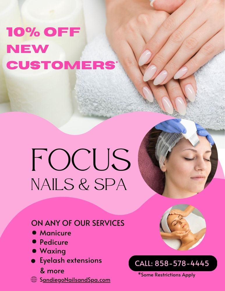 Focus Nails and Spa | Nail salon and spa Scripps Ranch